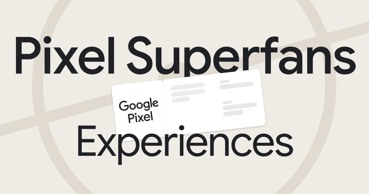 Pixel Superfans Experiences